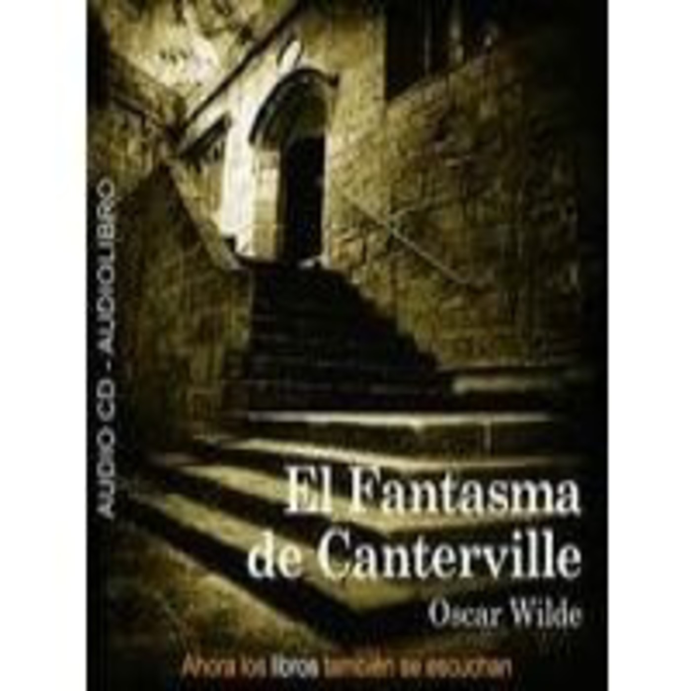 Escucha El fantasma de Canterville (Oscar Wilde) - iVoox